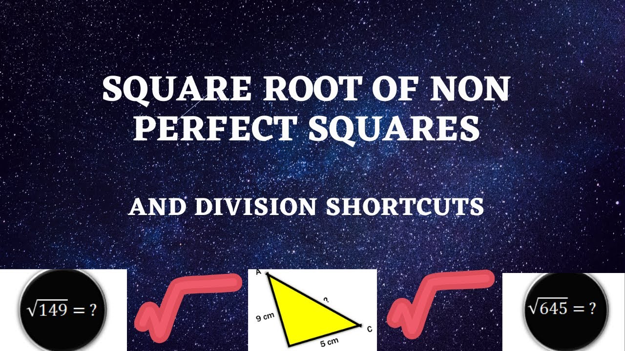 Square Root Of Non-Perfect Squares - YouTube