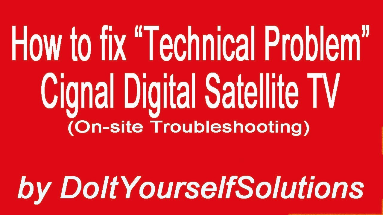 Fix Technical Problem Cignal Digital Satellite TV Samsung HD Box - YouTube