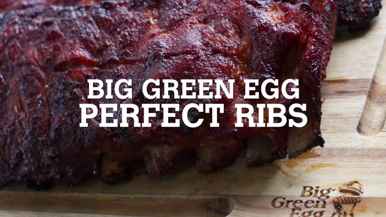 How To Grill Perfect Ribs on the Big Green Egg - YouTube