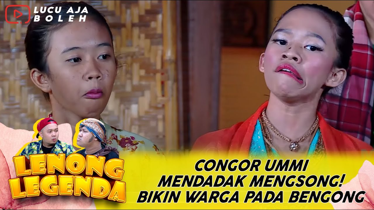 CONGOR UMMI MENDADAK MENGSONG! BIKIN WARGA PADA BENGONG - LENONG ...