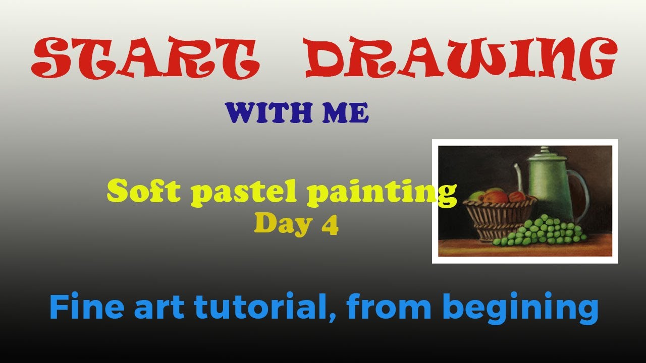 still life drawing, step by step .soft pastel. - YouTube