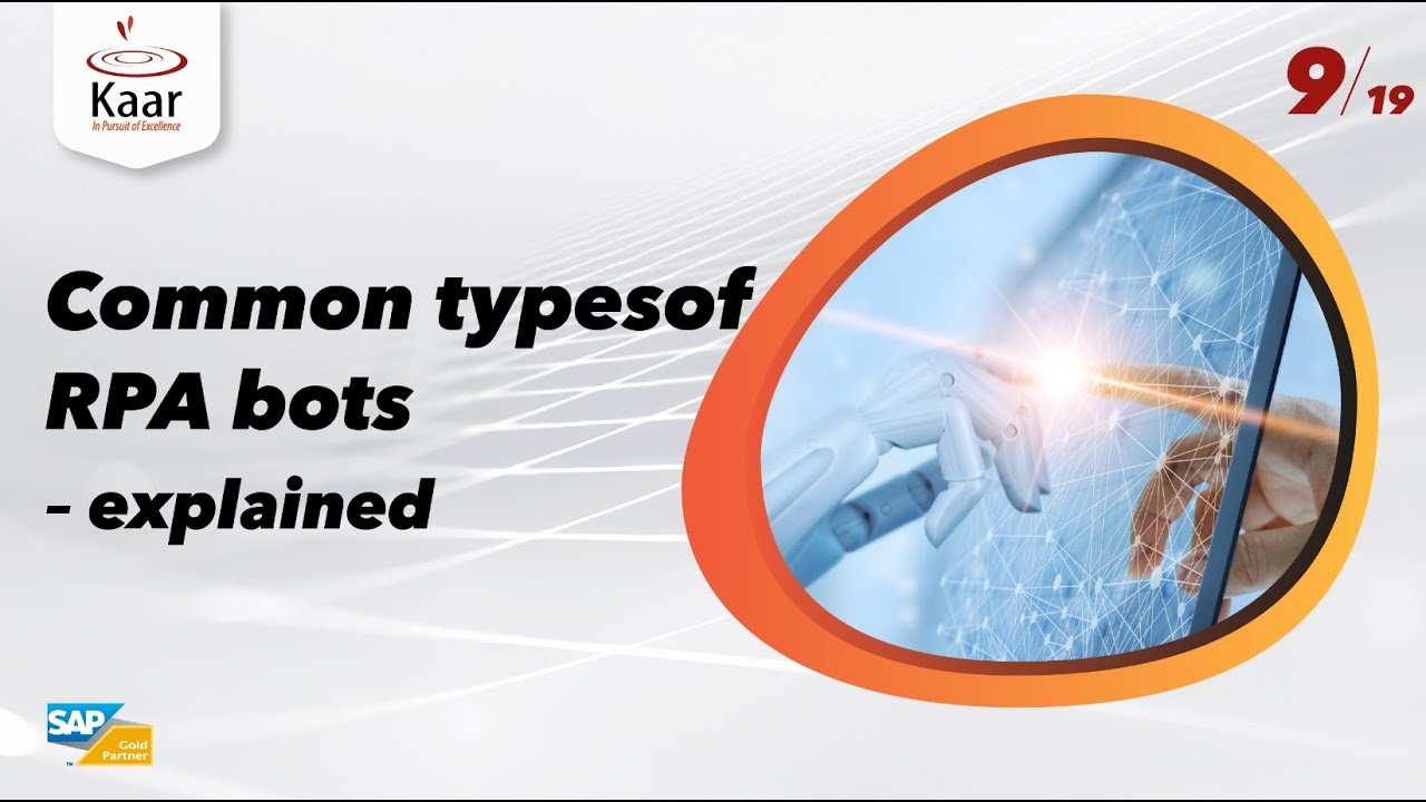 Understanding common types of RPA bot | #rpa | #kaartech | - YouTube