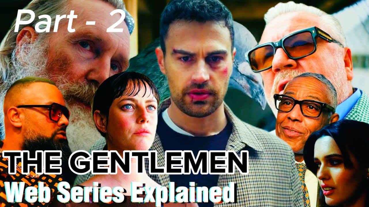 The Gentlemen (Part 2) Explained | Web Series Explanation | SRK Review ...