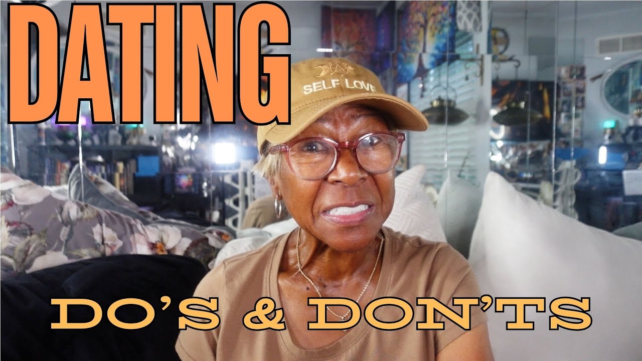 DATING DO'S & DON'TS : Relationship advice goals & tips - YouTube