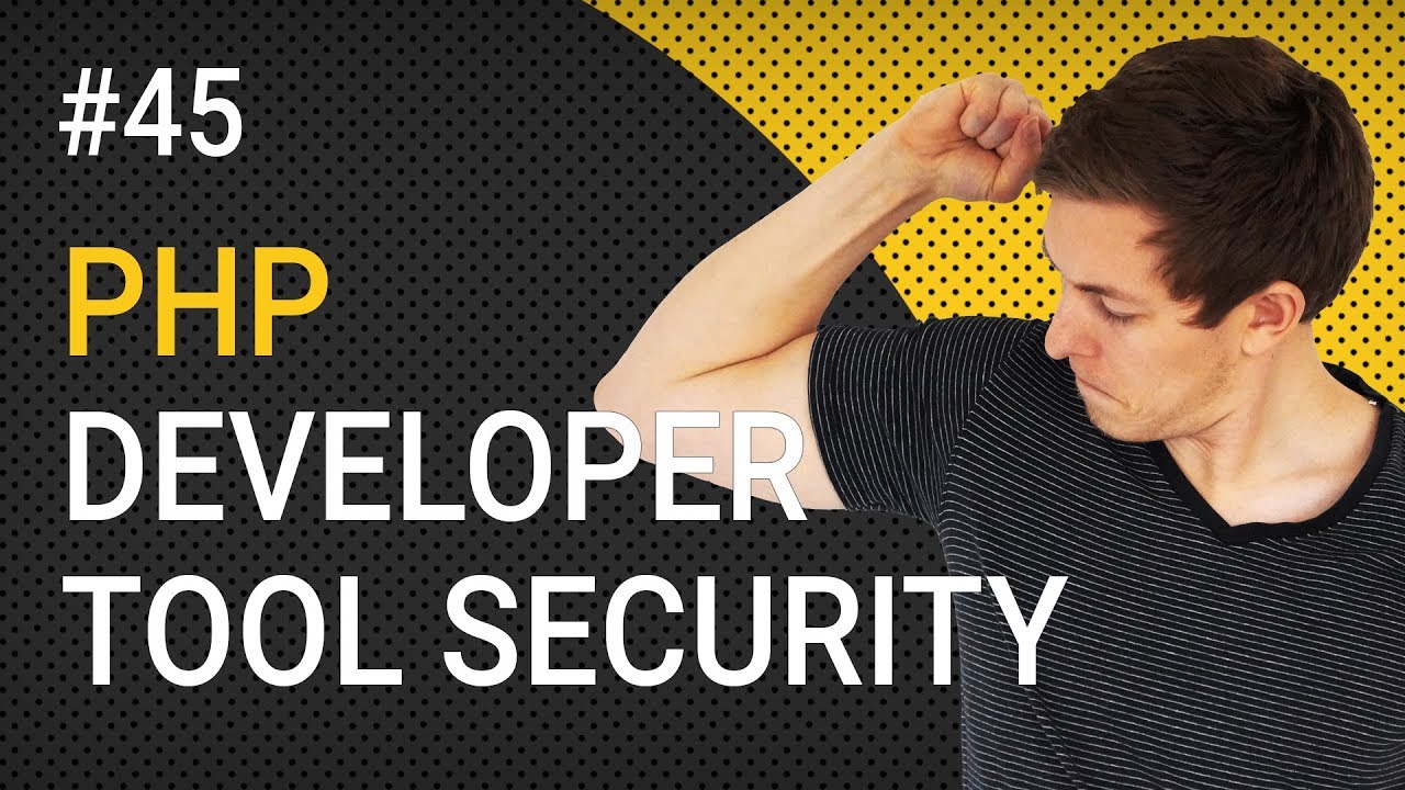Developer tool security in PHP - PHP tutorial - YouTube