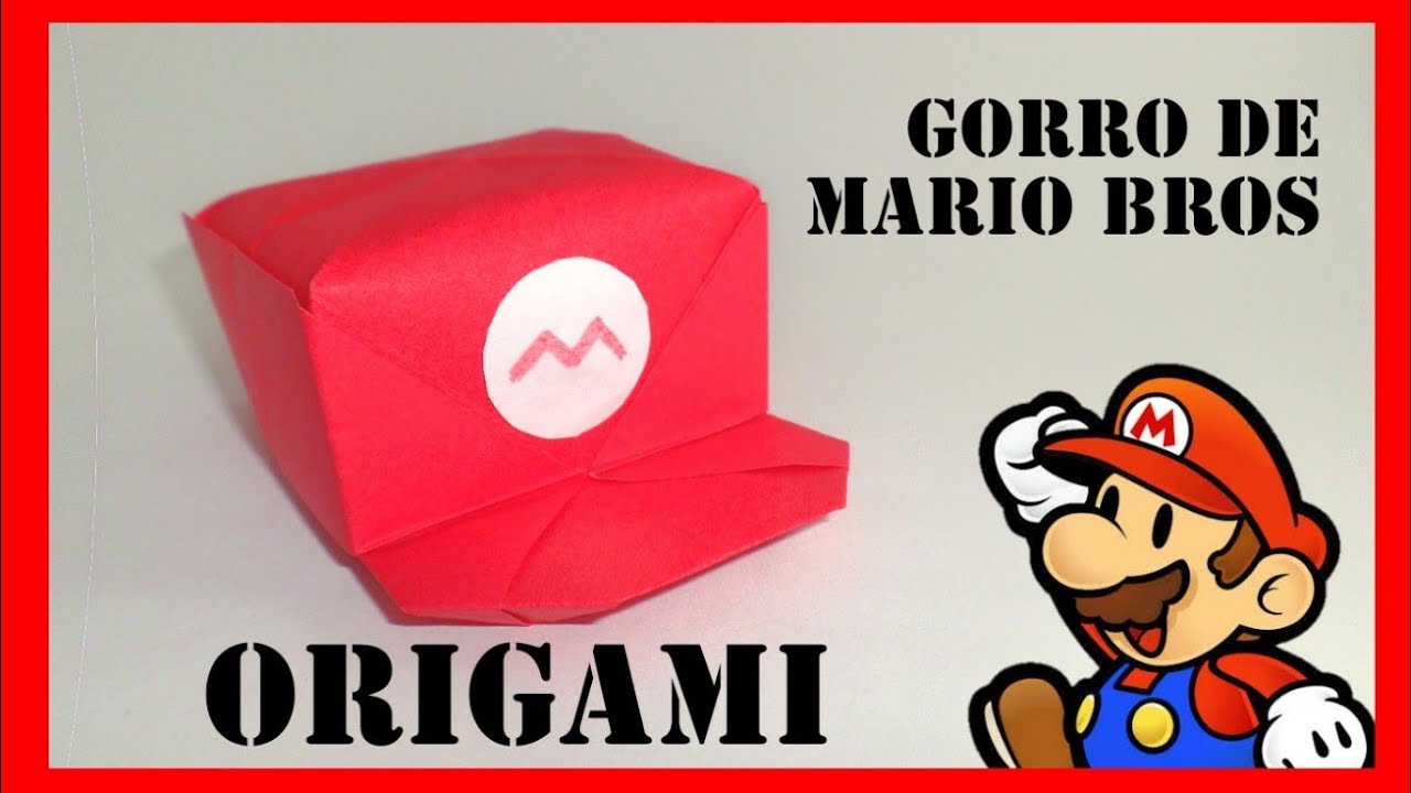 PAPER MARIO ORIGAMI: GORRO DE MARIO BROS / TUTORIAL PASO A PASO ☑ - YouTube