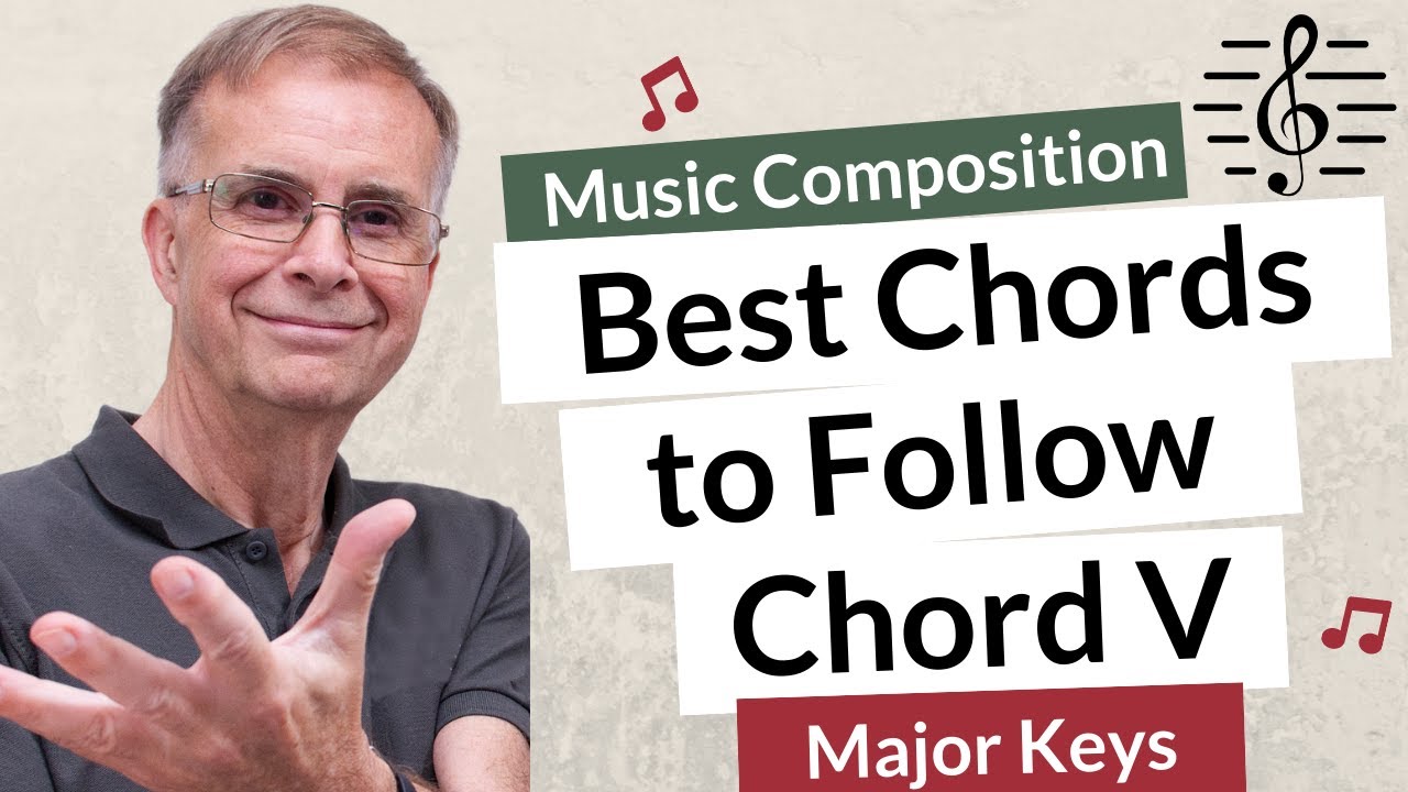 The Best Chords to Follow Chord V (in Major Keys) - Music Composition ...