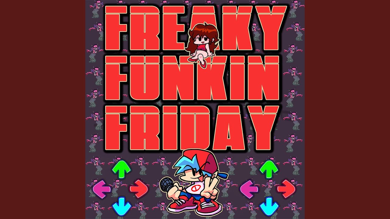 Freaky Funkin' Friday (Friday Night Funkin') - YouTube Music