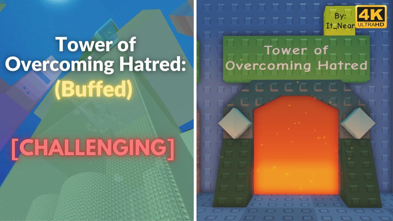 EToH: Tower of Overcoming Hatred: Buff (ToOH) | 4K - YouTube