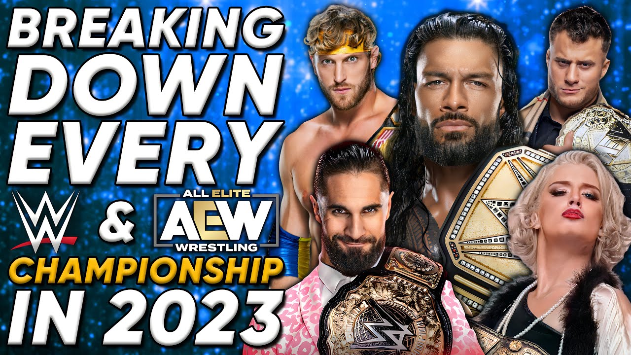 Breaking Down EVERY WWE And AEW Championship In 2023 - YouTube