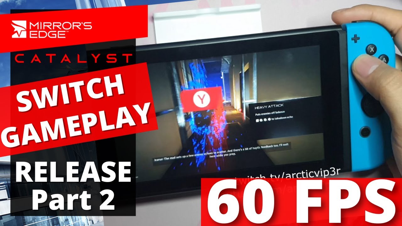 Mirrors Edge Catalyst Nintendo Switch Gameplay - 60FPS: Part 2 - YouTube
