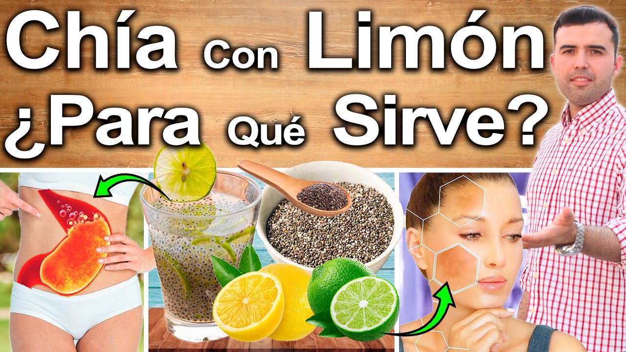 Chía Con Limón ¿Para Qué Sirve? - Beneficios De La Semilla De Chía Para ...