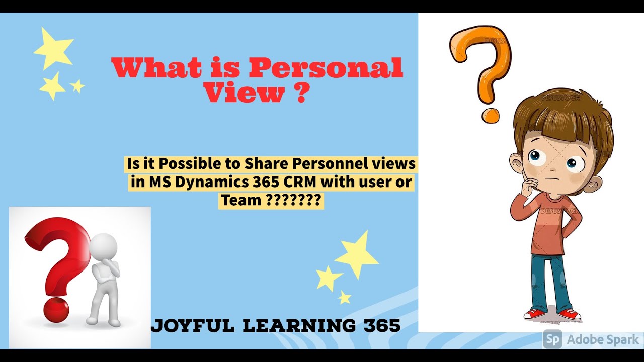 Personal View can be shared to User or Team in Microsoft Dynamics 365 ...
