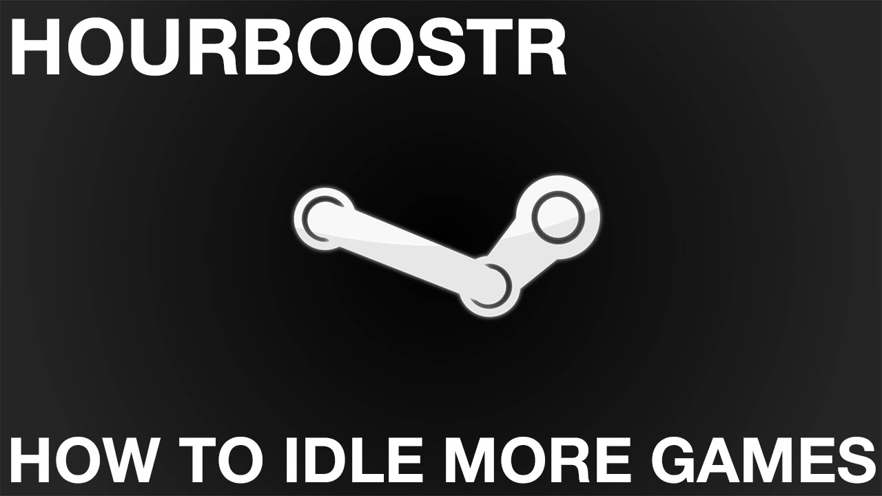 [Steam] HourBoostr - How to idle more games [GUIDE] - YouTube