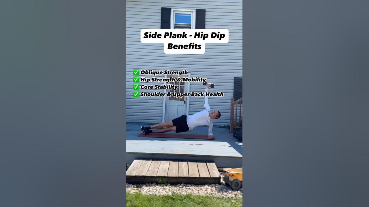 Side Plank Hip Dip: One of the Best Core Exercises for Obliques & Hips ...