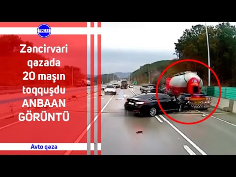 Zəncirvari qəzada 20 maşın toqquşdu - ANBAAN GÖRÜNTÜ