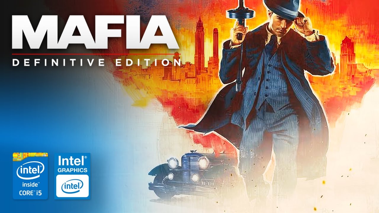 Can Mafia Definitive Edition Run on Intel HD Graphics 2500? - YouTube