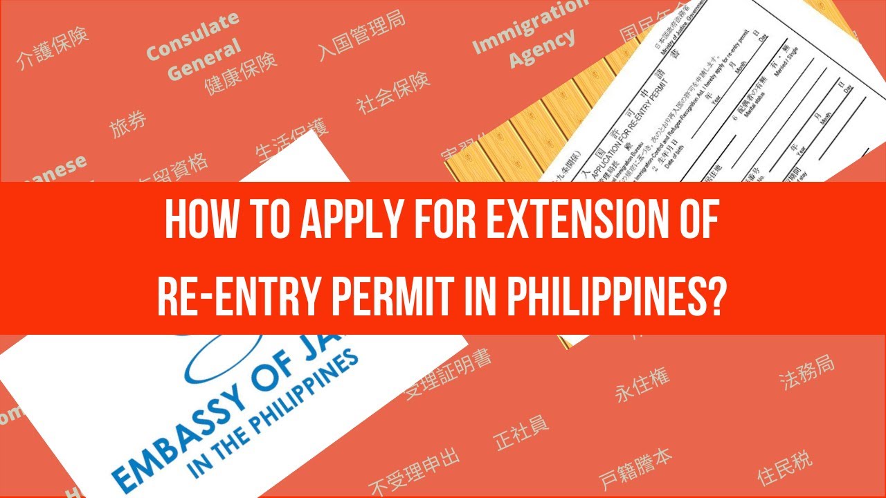 How to Apply Re-Entry Permit Validity Extension in Japanese Embassy ...