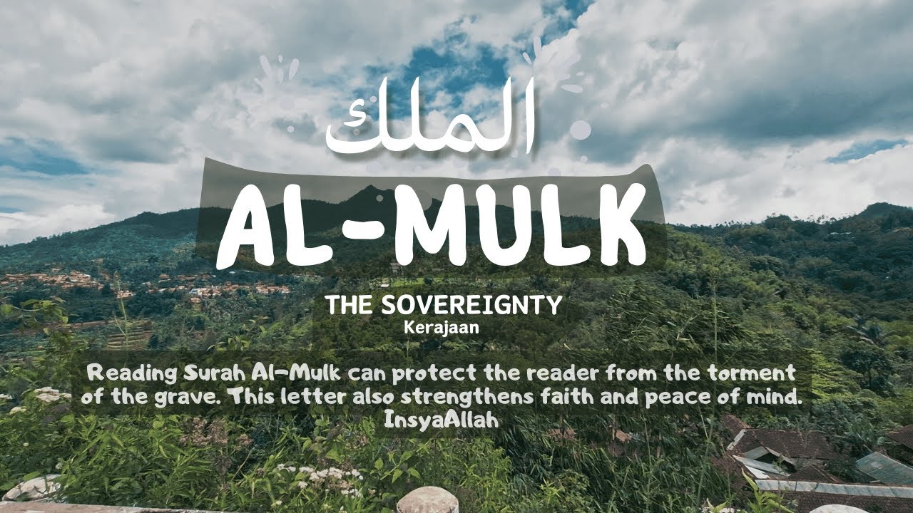 Surah Al-Mulk - The Sovereignty || Ayat 1-30 - YouTube