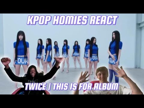 TWICE "THIS IS FOR" ALBUM REACTION | Kpop Homies React - YouTube