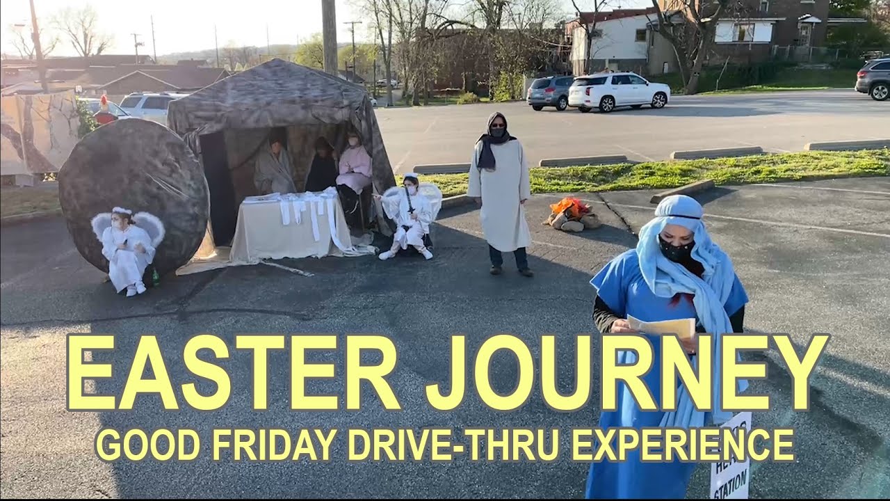 Easter Journey: Good Friday Drive-Thru Experience - YouTube
