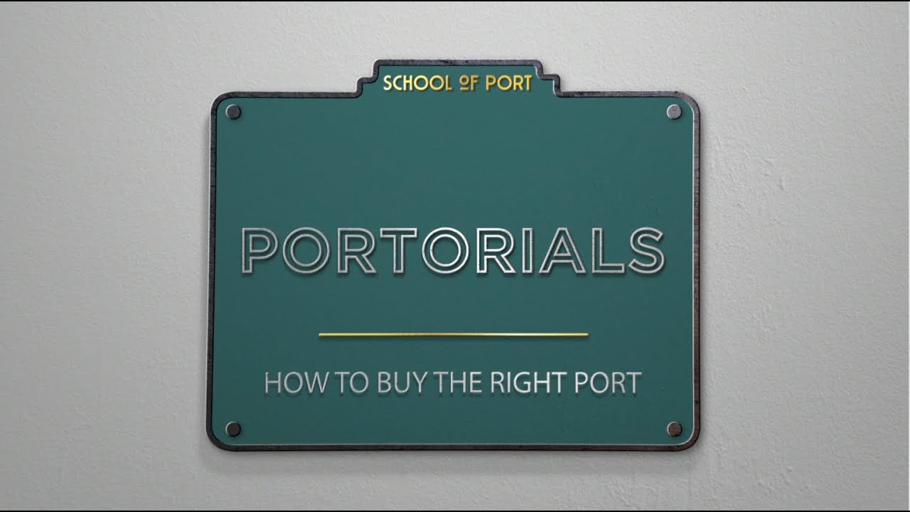 HOW TO BUY THE RIGHT PORT | Portorials - YouTube