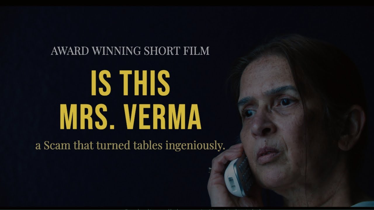 IS THIS MRS VERMA | SHORT FILM | 2023 | WINNER DALLAS SOUTH ASIAN FILM ...