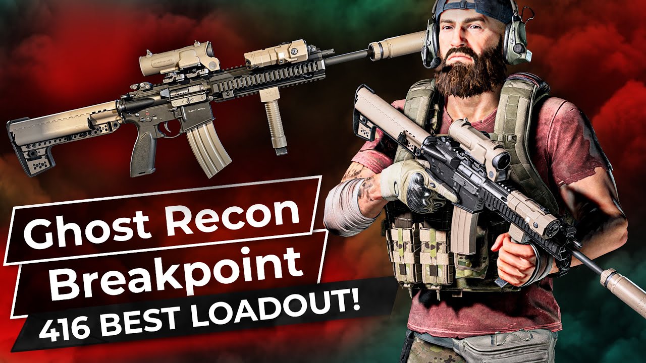 Best 416 Loadout + Blueprint Location - Ghost Recon Breakpoint - YouTube