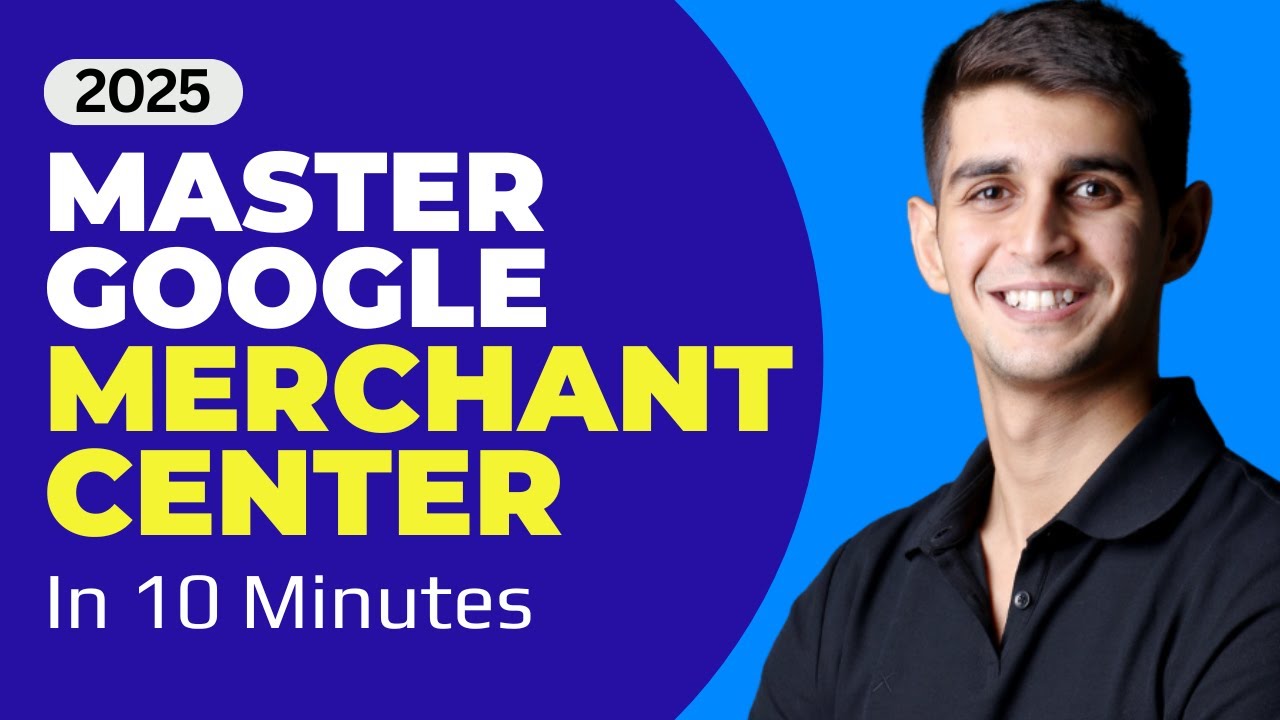 Google Merchant Center for Beginners: Complete Setup Guide (2025) - YouTube