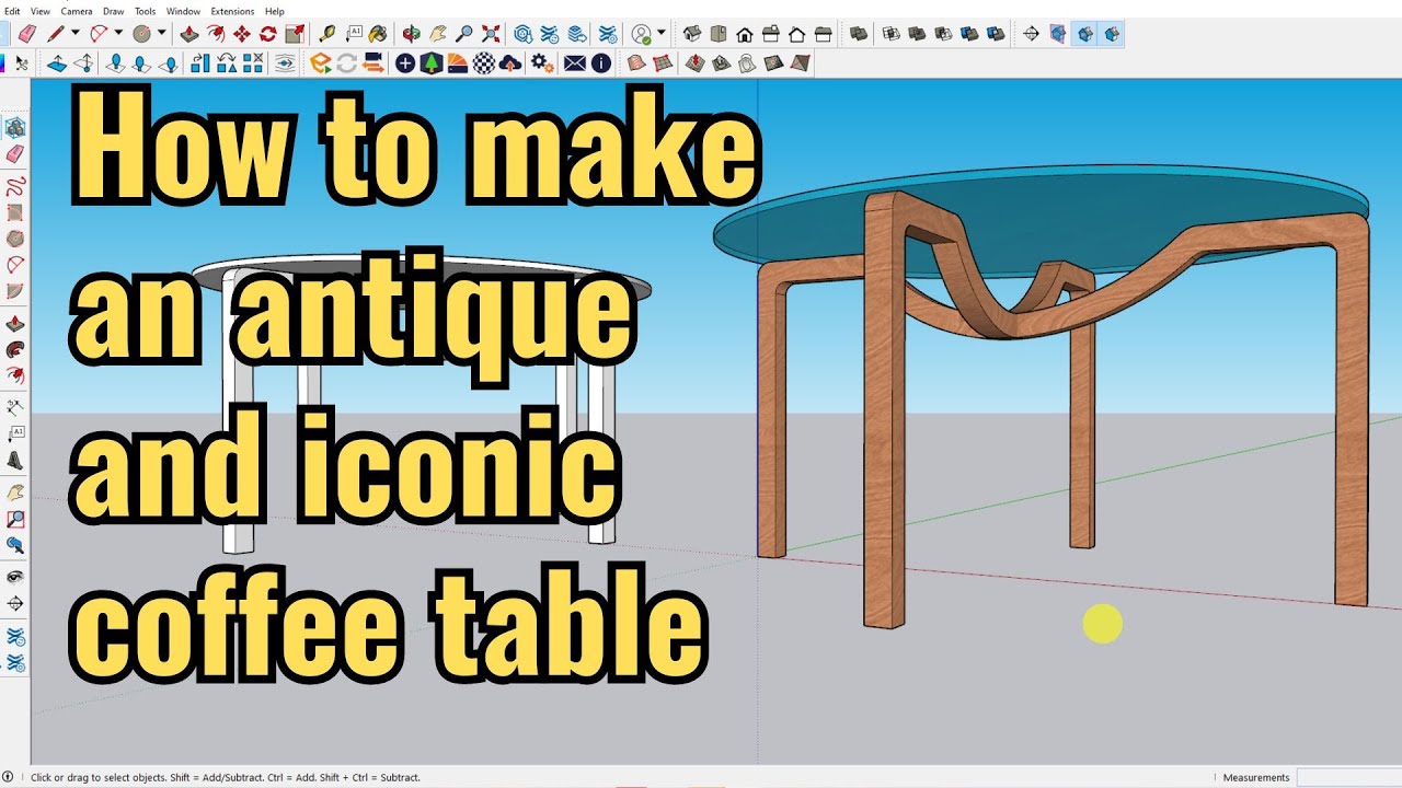 Google Sketchup Tutorial how to make an antique and iconic round coffee ...
