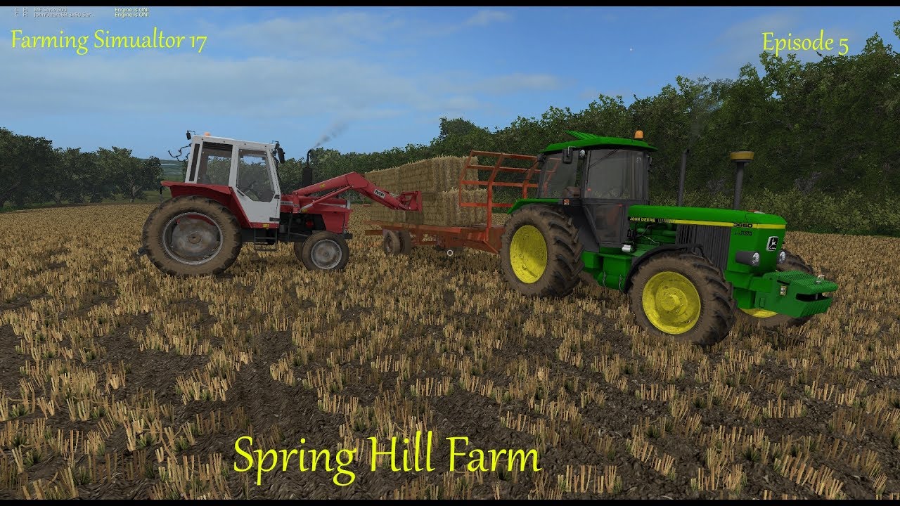 Fs17 - Spring Hill Farm - Episode 5 - Loading Bales - YouTube
