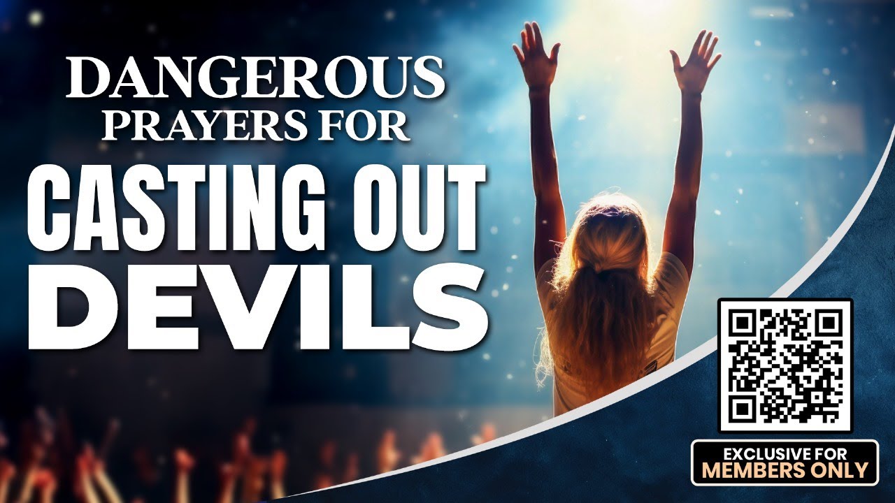 Dangerous Prayers For Casting Out Devils Prayer Marathon - YouTube