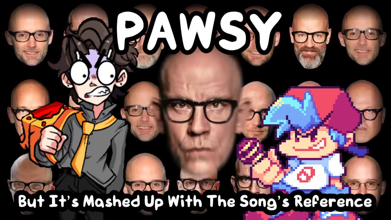 "Pawsy" But It's mashed Up With the Song's Reference - YouTube
