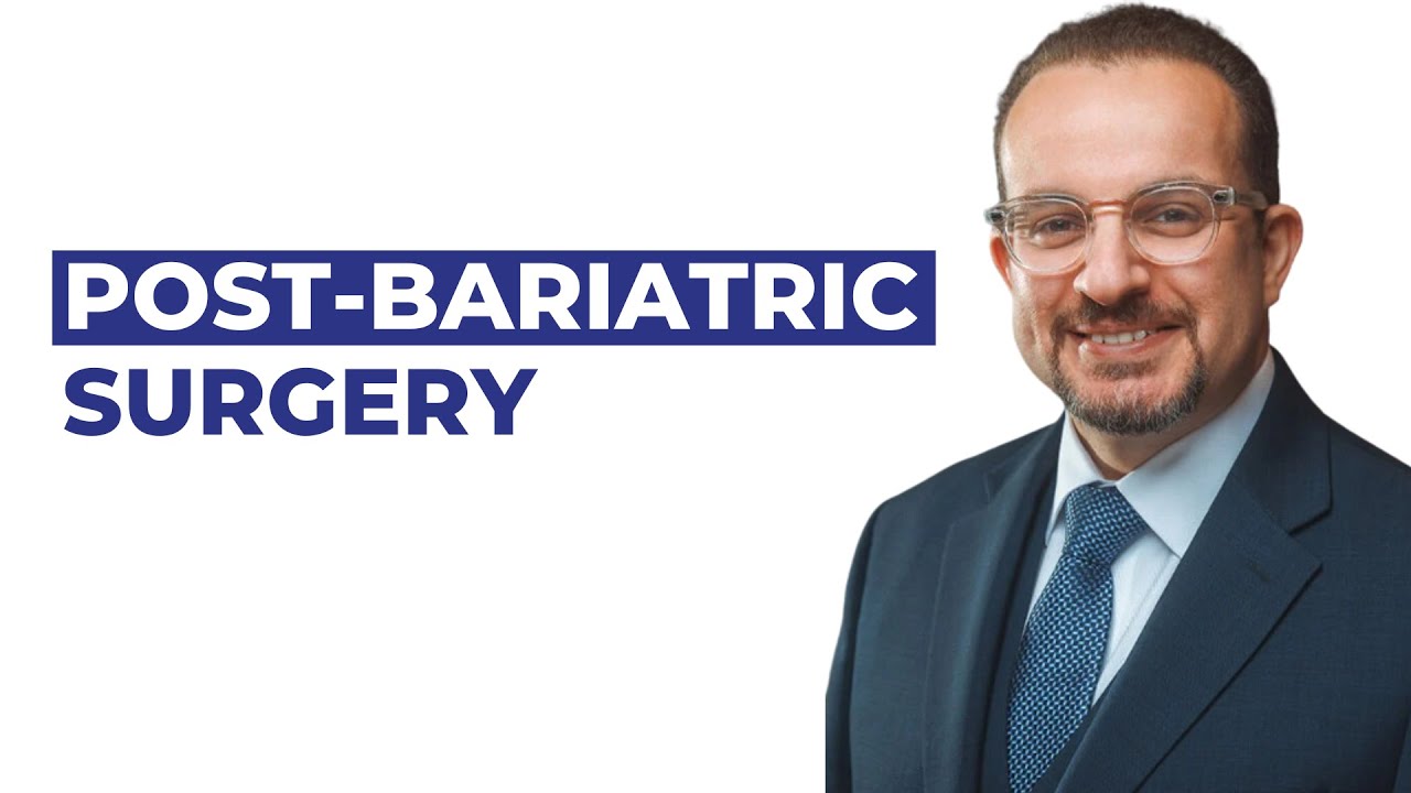 Post-Bariatric Surgery - Dr. Ahmed Nasser - YouTube