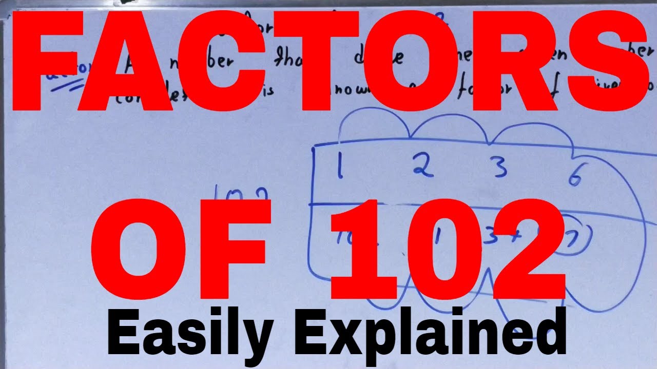 Factor Of 102 How To Find Factor Of 102 Find All Factors Of 102 Find factor-of-102-how-to-find-factor-of-102-find-all-factors-of-102-find
