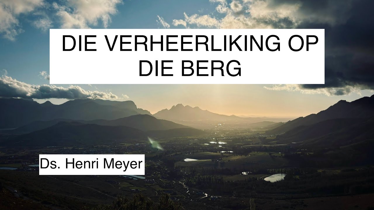 Digitale Diens: Die Verheerliking Op Die Berg - YouTube