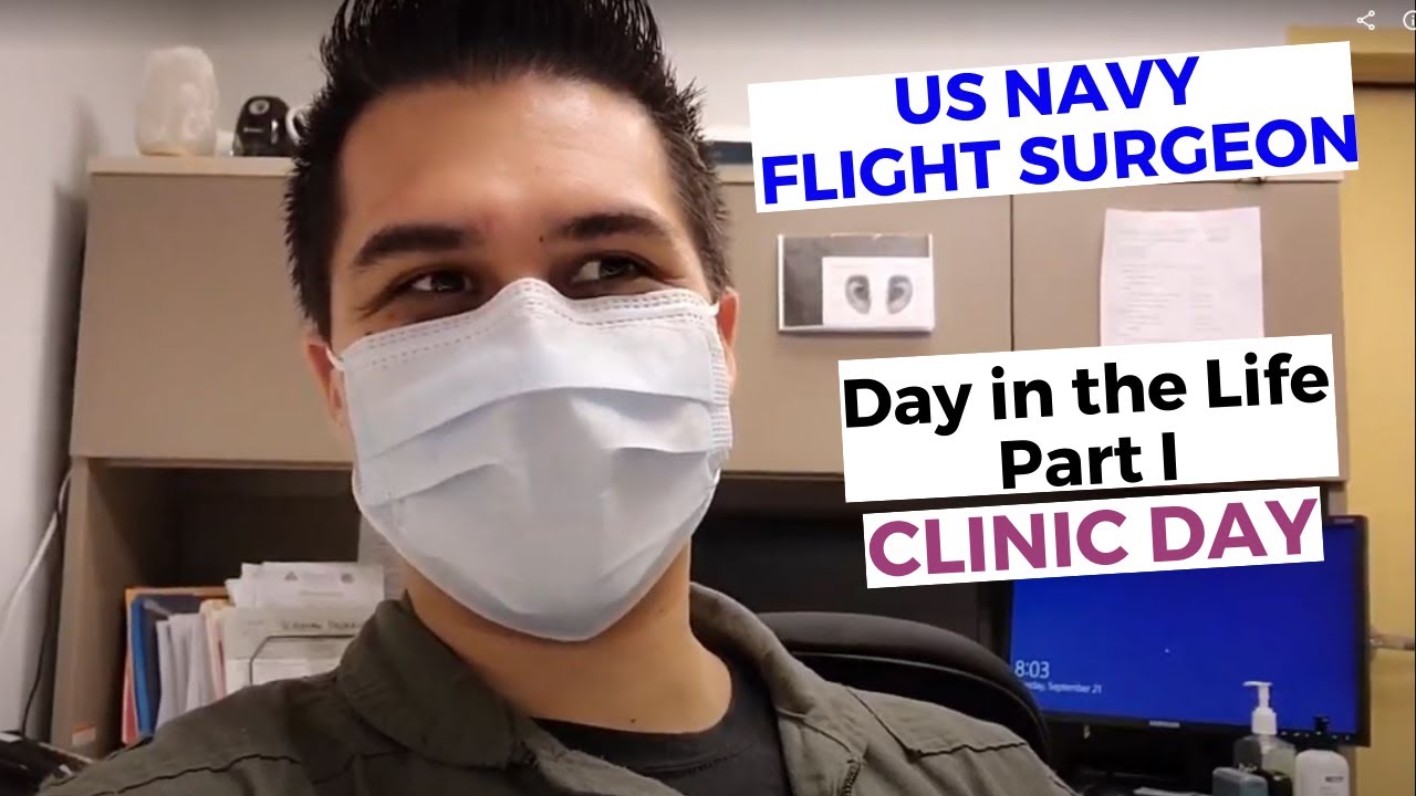 Navy Flight Surgeon | DAY IN THE LIFE | Part 1 - "CLINIC DAY" - YouTube