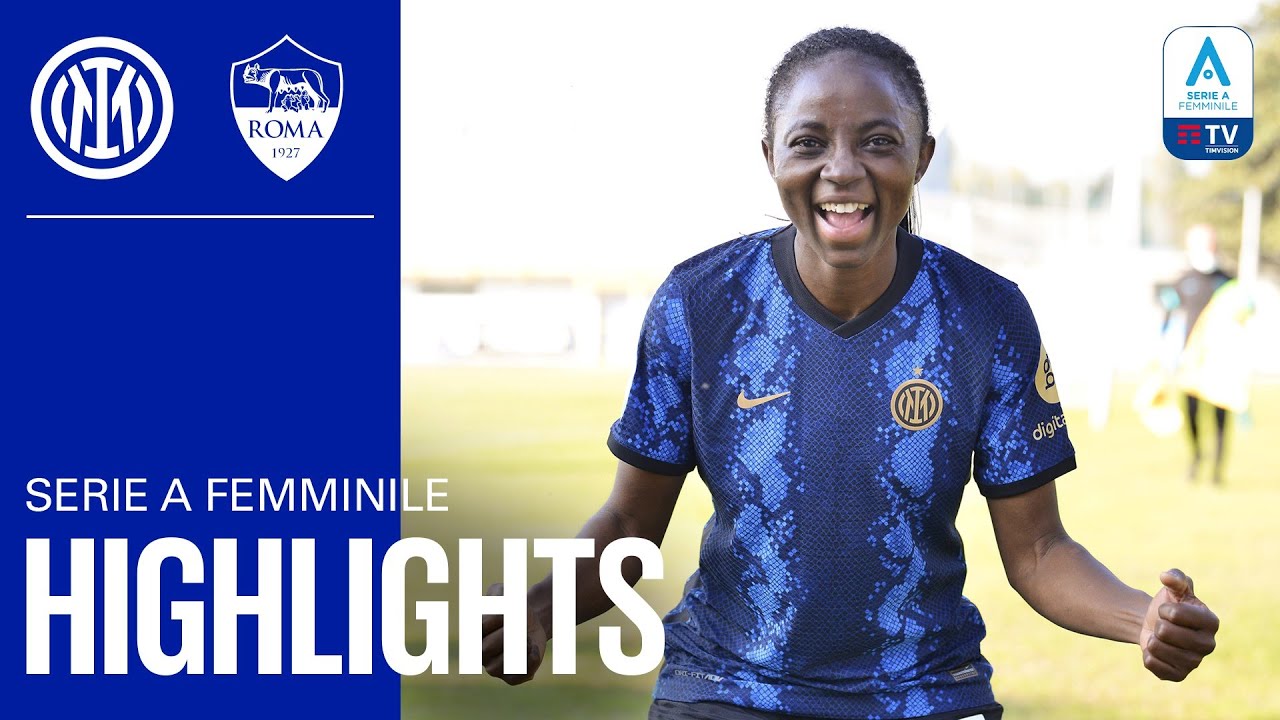 INTER WOMEN 1-0 ROMA | INTER WOMEN HIGHLIGHTS | 21/22 Serie A Femminile ...
