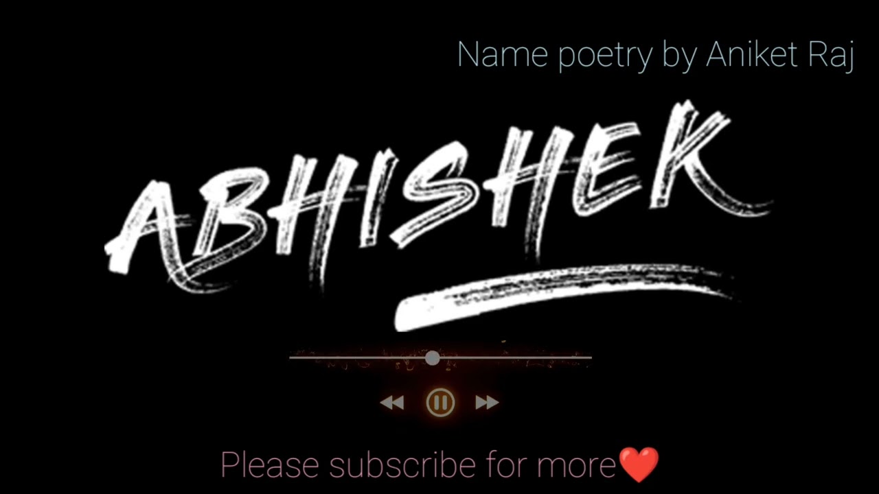 Abhishek Name Poetry | Abhishek Name Status | Happy Birthday Abhishek🎂 ...