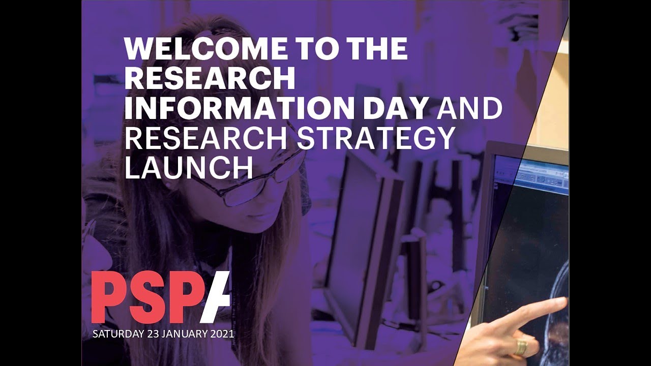 PSPA Research Information Day and Strategy Launch - Morning Session ...