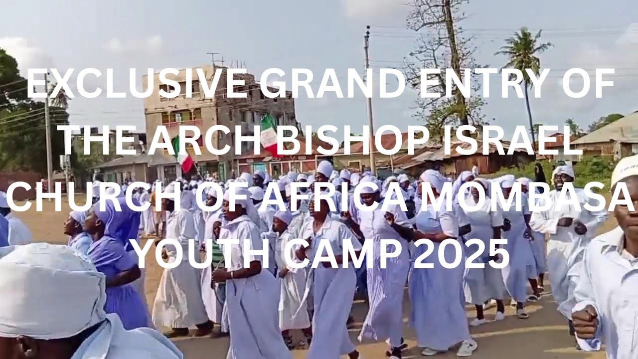 Exclusive Grand Entry of The Arch Bishop Israel Church of Africa ...
