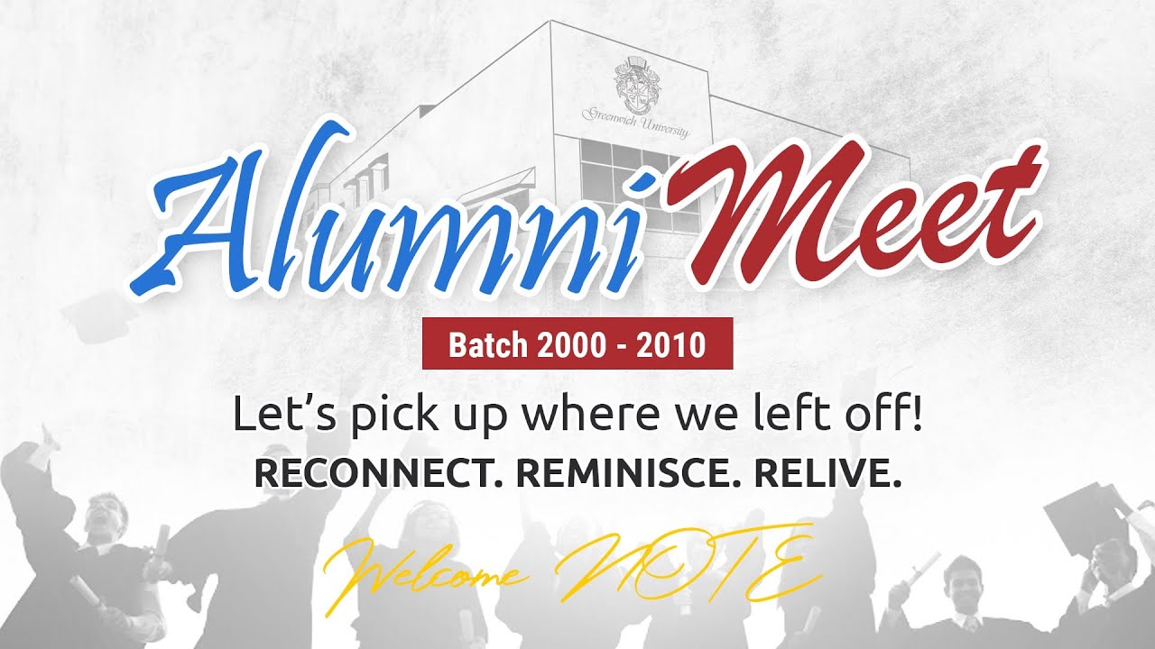 Alumni Meet 2023 | Welcome Note | Alumni Meet 2000-2010 | Greenwich ...