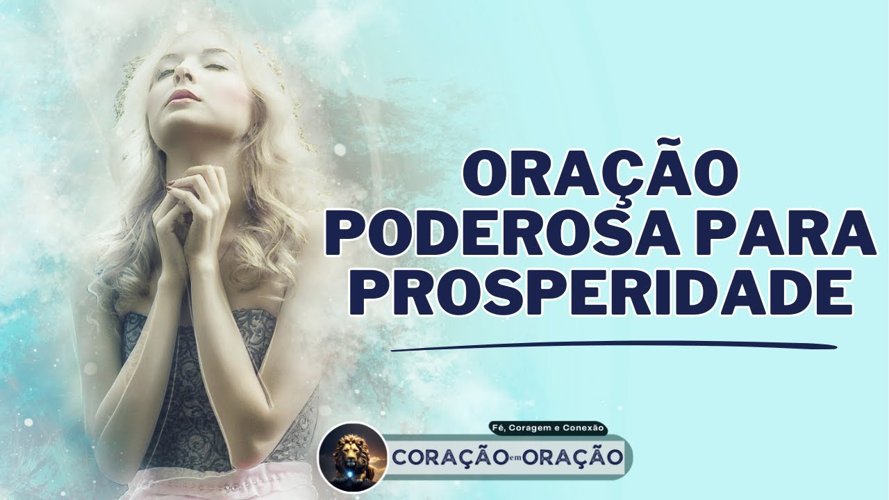 Oração Poderosa para Prosperidade: Receba a Bênção Divina em Todas as ...