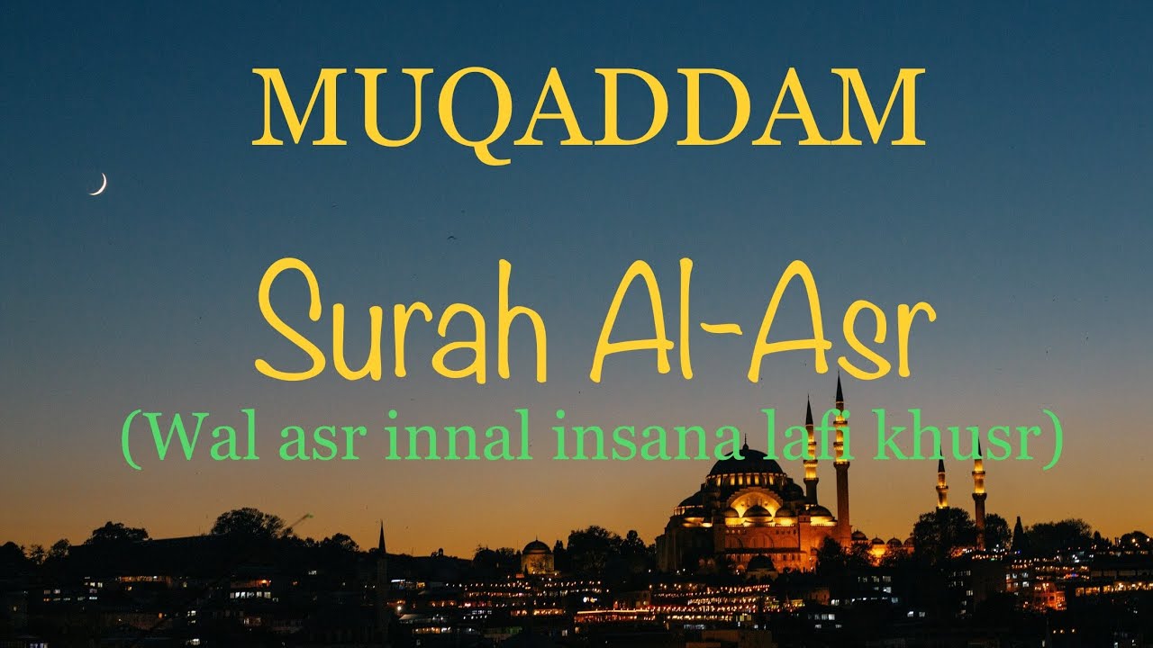 Surah Al-Asr x10 | MUQADDAM | Surah Lazim | Jawi~Rumi~Terjemahan (Wal ...