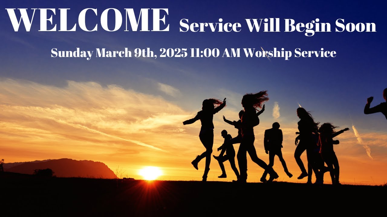 Sunday March 9th, 2025 11 AM Worship Service - YouTube