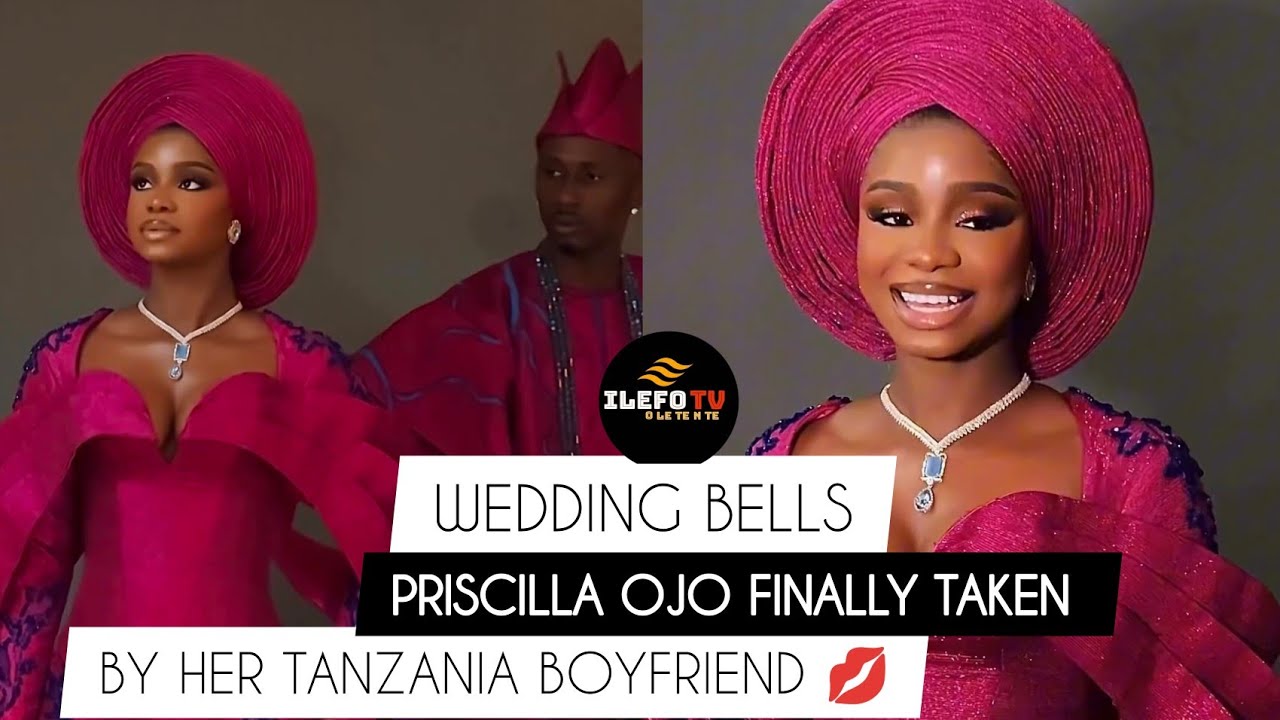 WEDDING BELLS 🔔🔔🔔PRISCILLA OJO OFFICIALLY TAKEN BY HER TANZANIA MAN ...