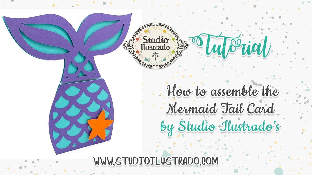 How to assemble the Mermaid Tail Card by Studio Ilustrado - YouTube