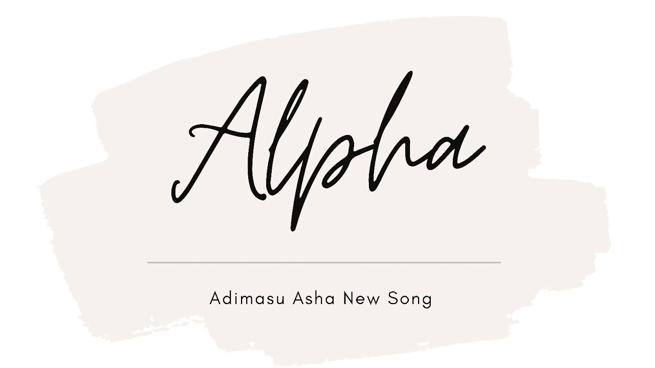 Adimasu Asha (Alpha) Single track - YouTube