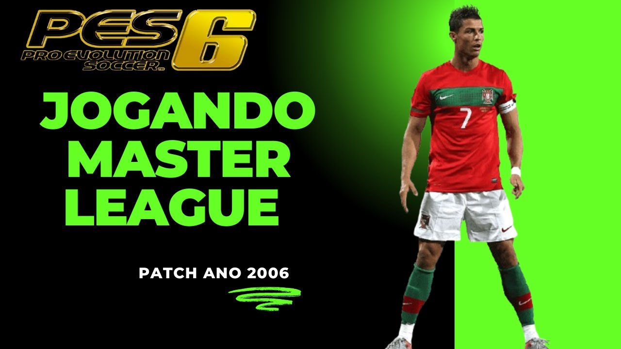 PRO EVOLUTION SOCCER 6 JOGANDO MASTER LEAGUE PATCH 2006 #002 #shorts ...