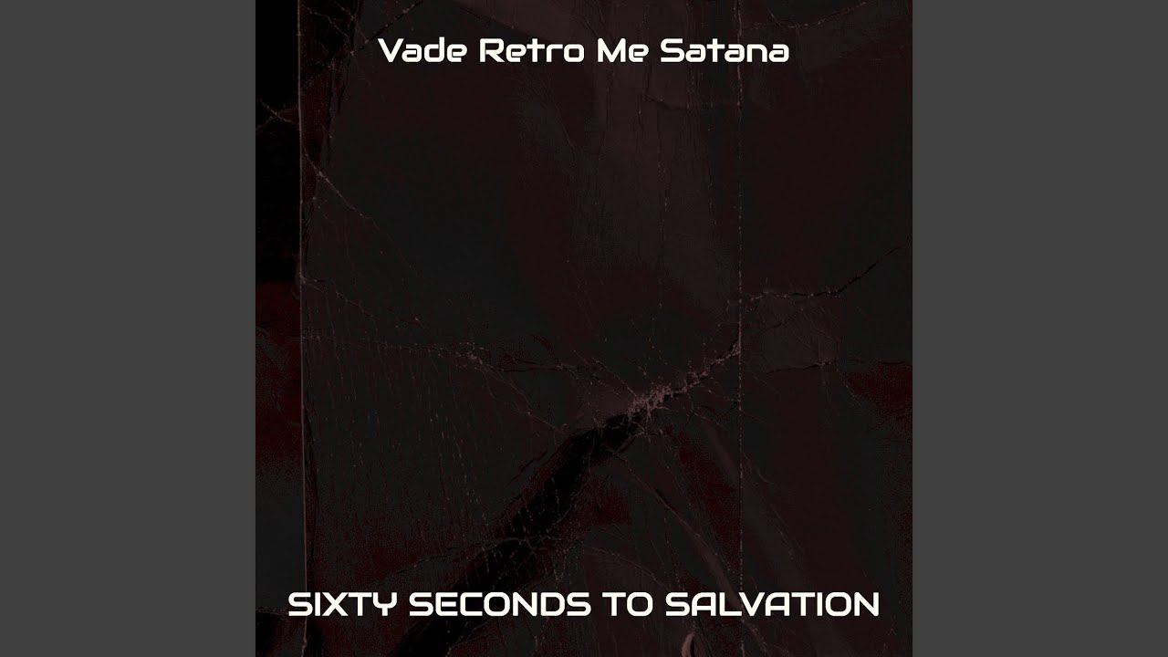 Vade Retro Me Satana - YouTube